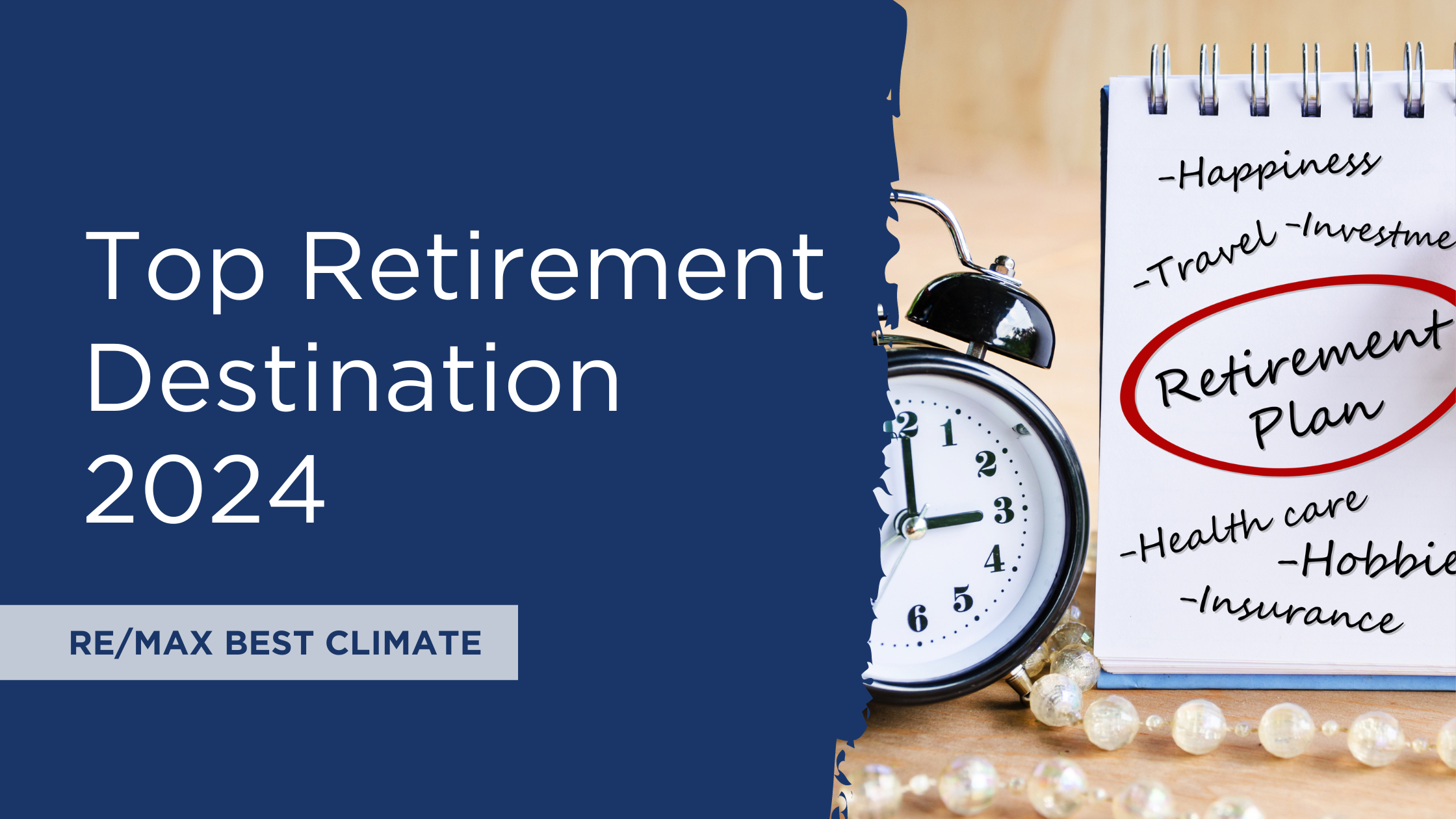 Planning Retirement in 2024? - RE/MAX Best Climate